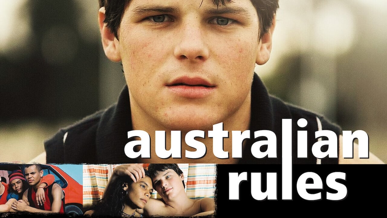 Australian Rules - Full Cast & Crew - TV Guide