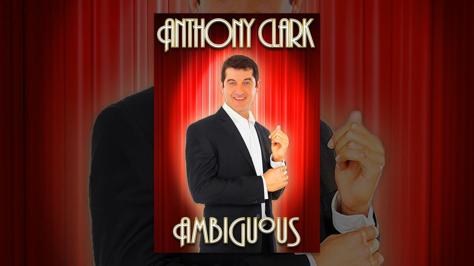 Anthony Clark: Ambiguous - Where to Watch and Stream - TV Guide