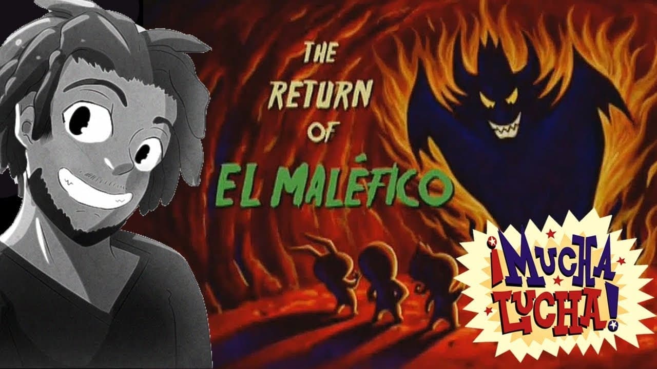 ¡Mucha Lucha!: The Return of El Maléfico - Where to Watch and Stream ...