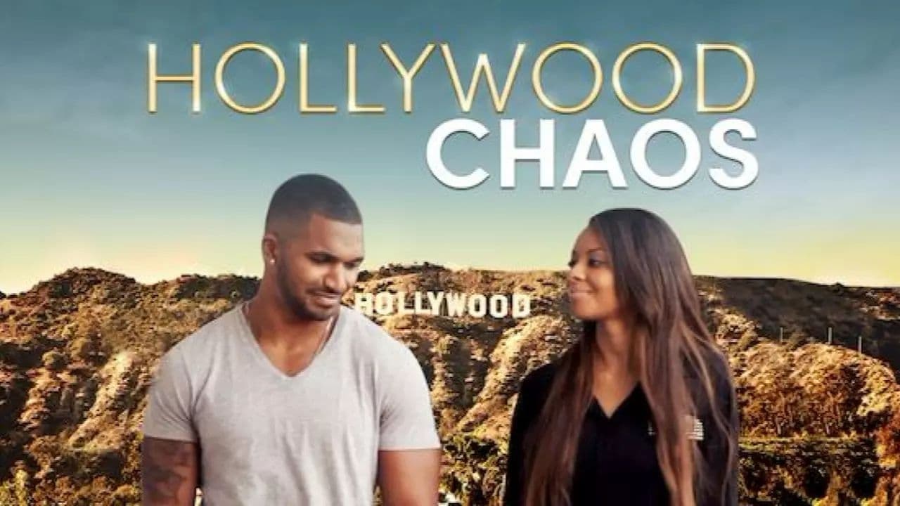 Hollywood Chaos - Full Cast & Crew - TV Guide