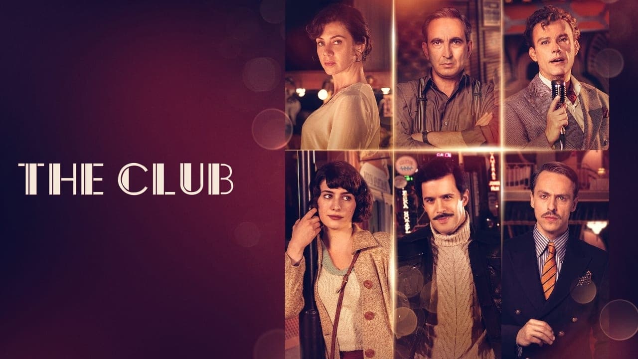 Watch The Club Online | Season 1 (2021) | TV Guide