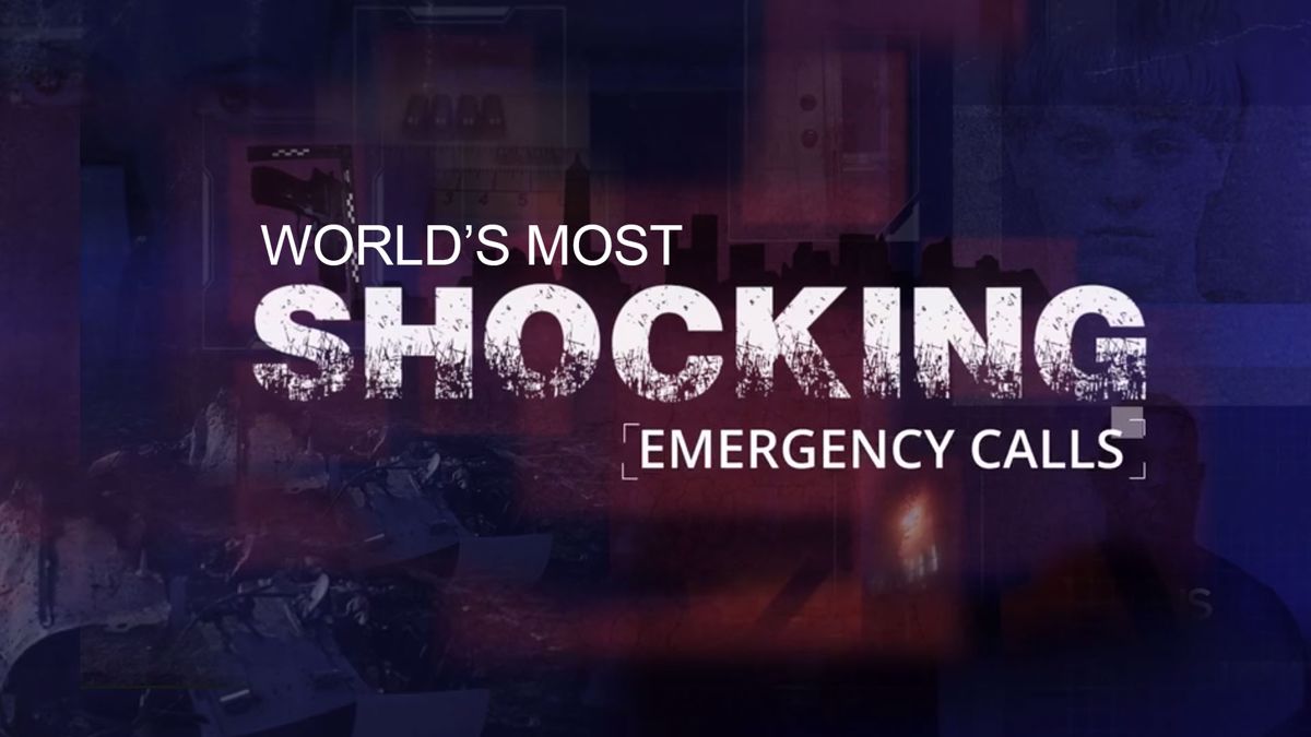 Shocking Emergency Calls - Where to Watch and Stream - TV Guide