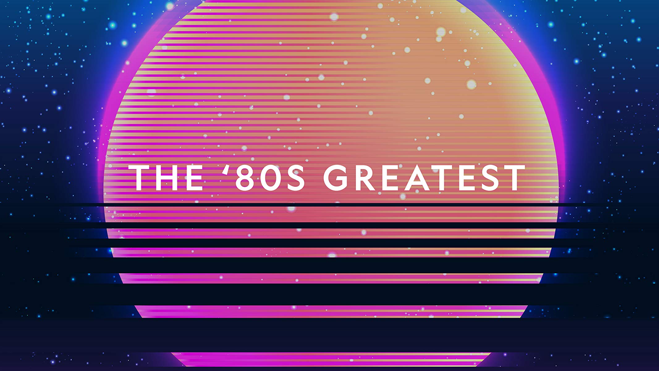 Watch The '80s Greatest Online | Season 1 (2018) | TV Guide