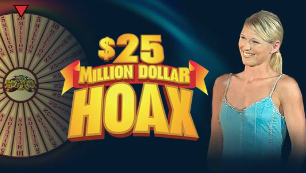 Watch $25 Million Dollar Hoax Online | Season 1 (2004) | TV Guide