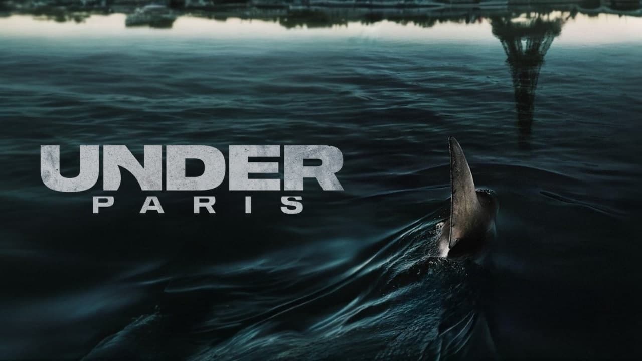 Under Paris - Where to Watch and Stream - TV Guide