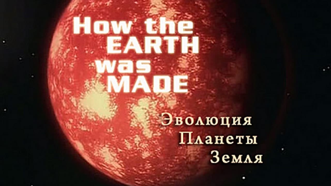 How the Earth Was Made - Where to Watch and Stream - TV Guide