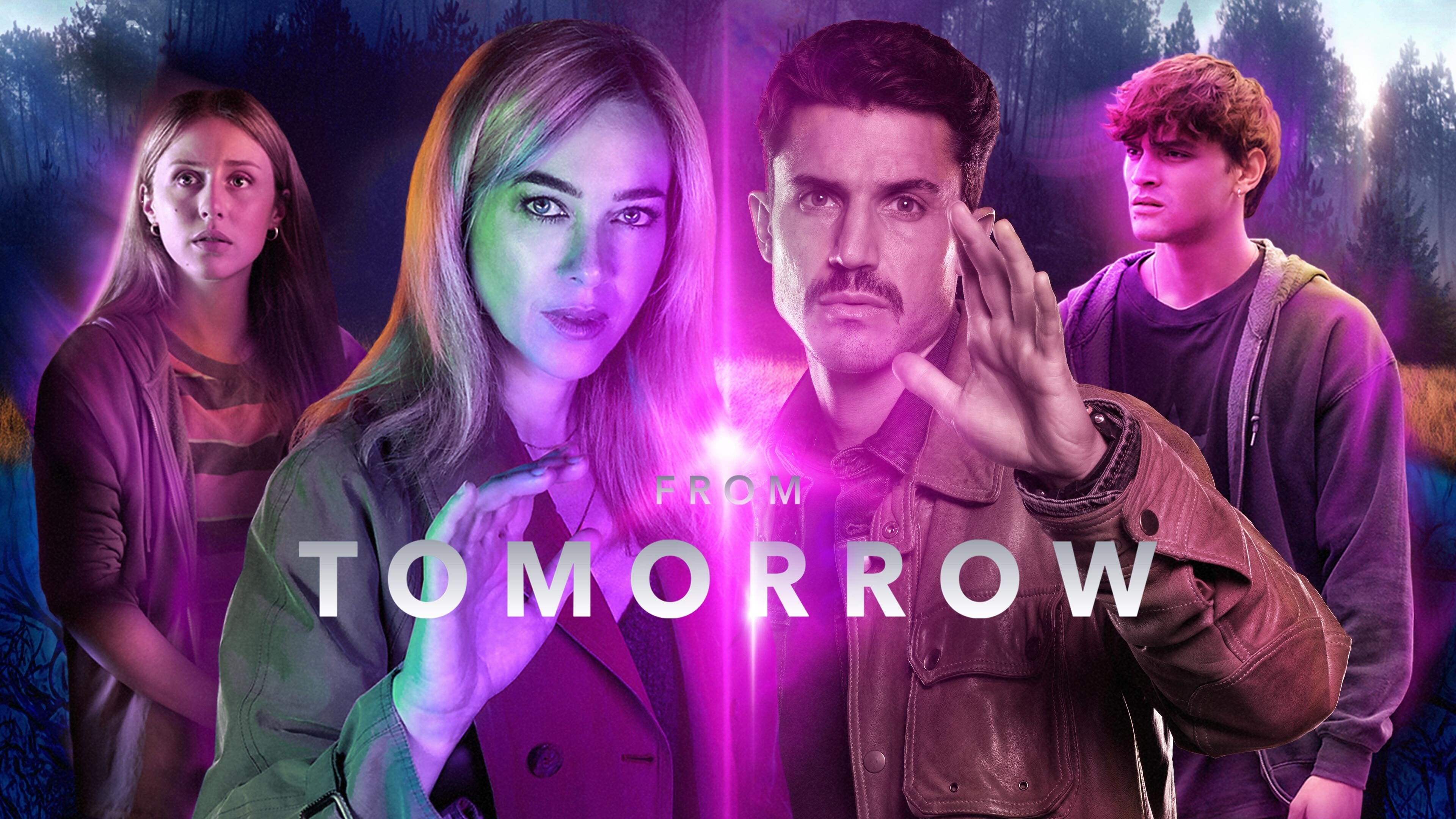 From Tomorrow - Where to Watch and Stream - TV Guide