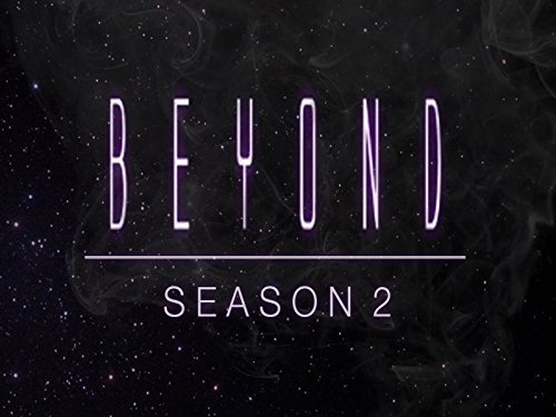 Watch Beyond Online | Season 4 (2006) | TV Guide