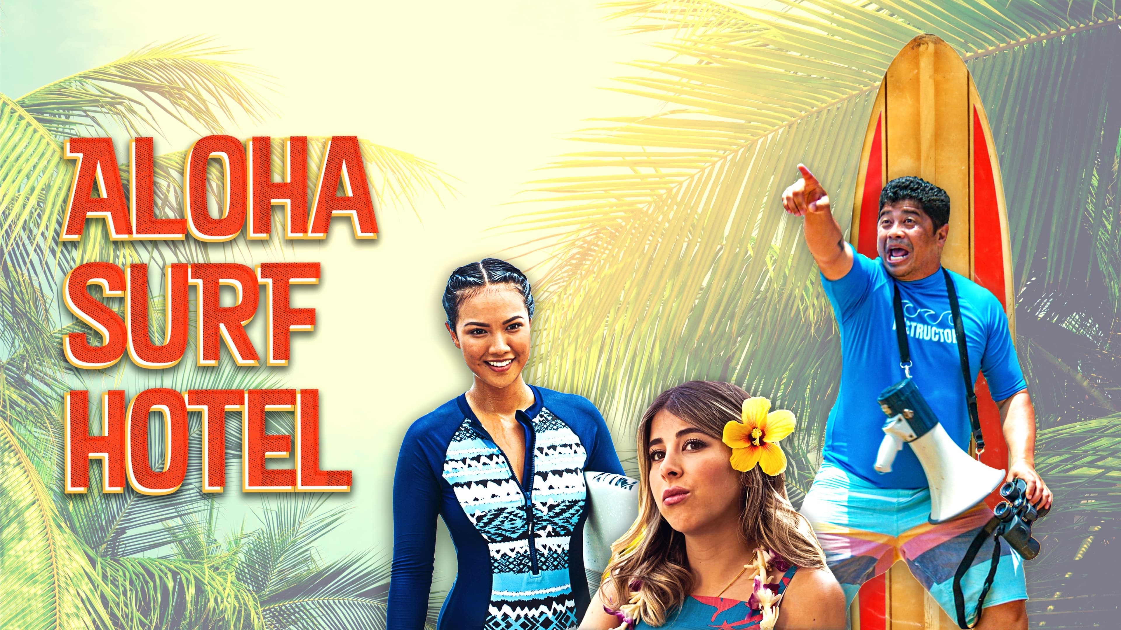 Aloha Surf Hotel - Where to Watch and Stream - TV Guide