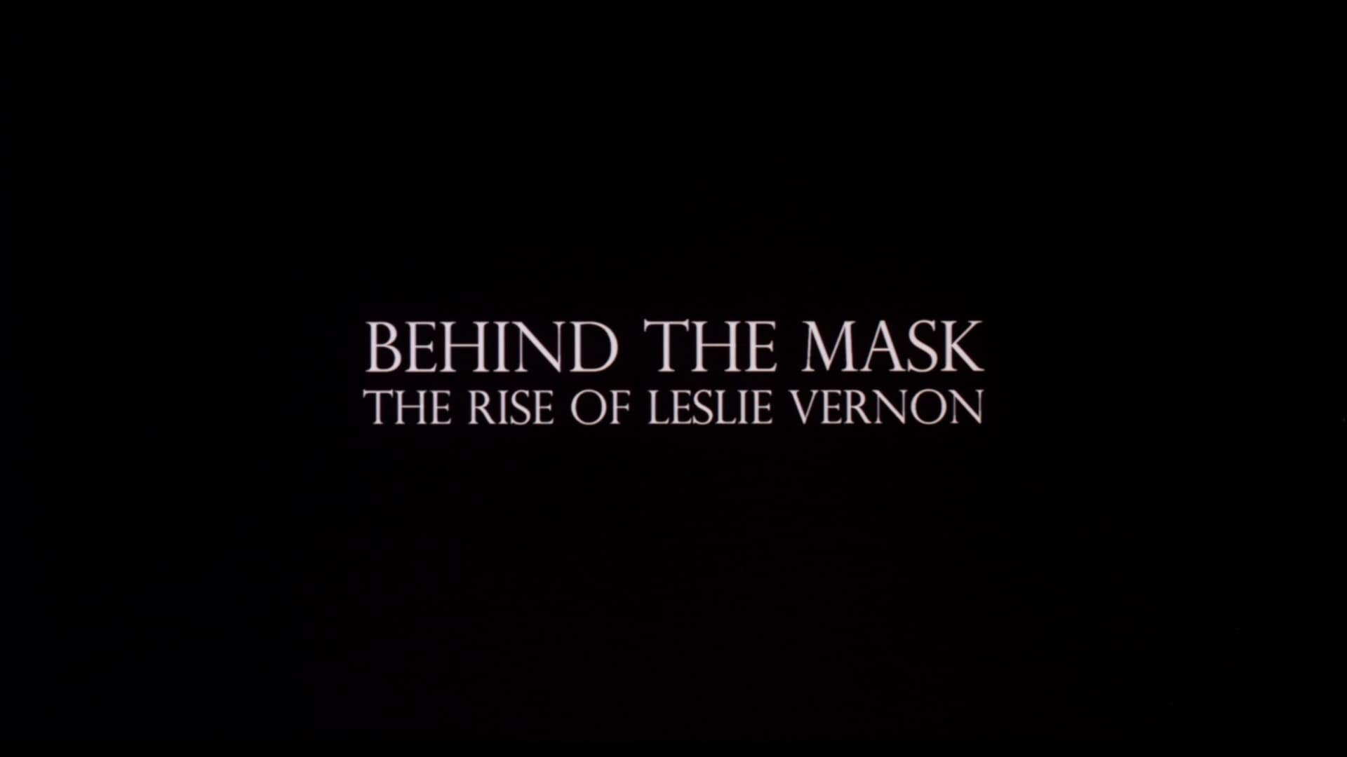 Behind the Mask: The Rise of Leslie Vernon - Where to Watch and Stream ...