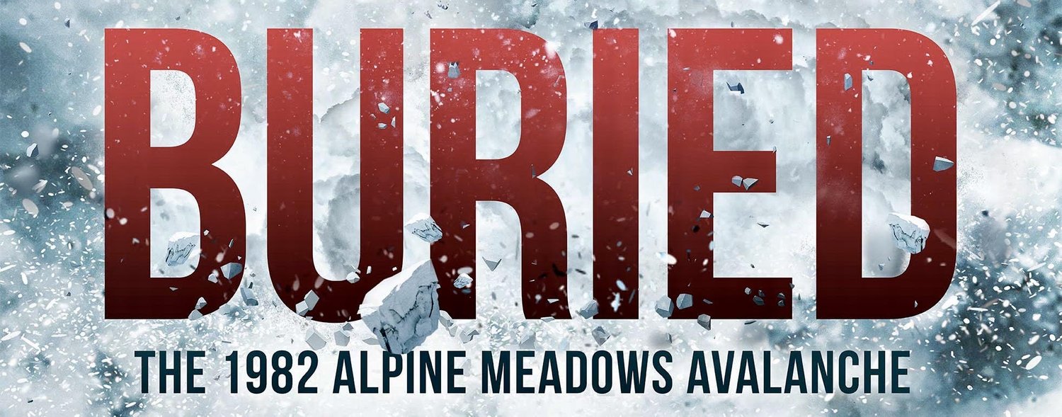 Buried: The 1982 Alpine Meadows Avalanche - Where to Watch and Stream - TV Guide