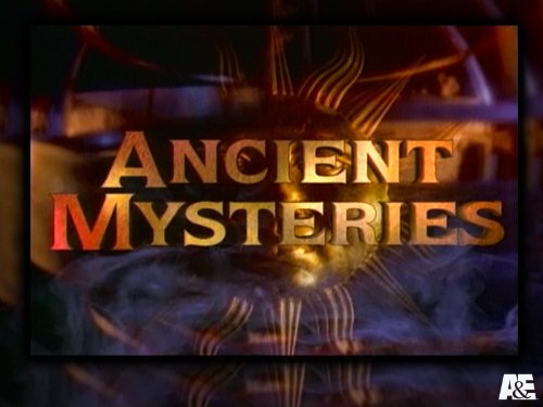 Ancient Mysteries - Where to Watch and Stream - TV Guide
