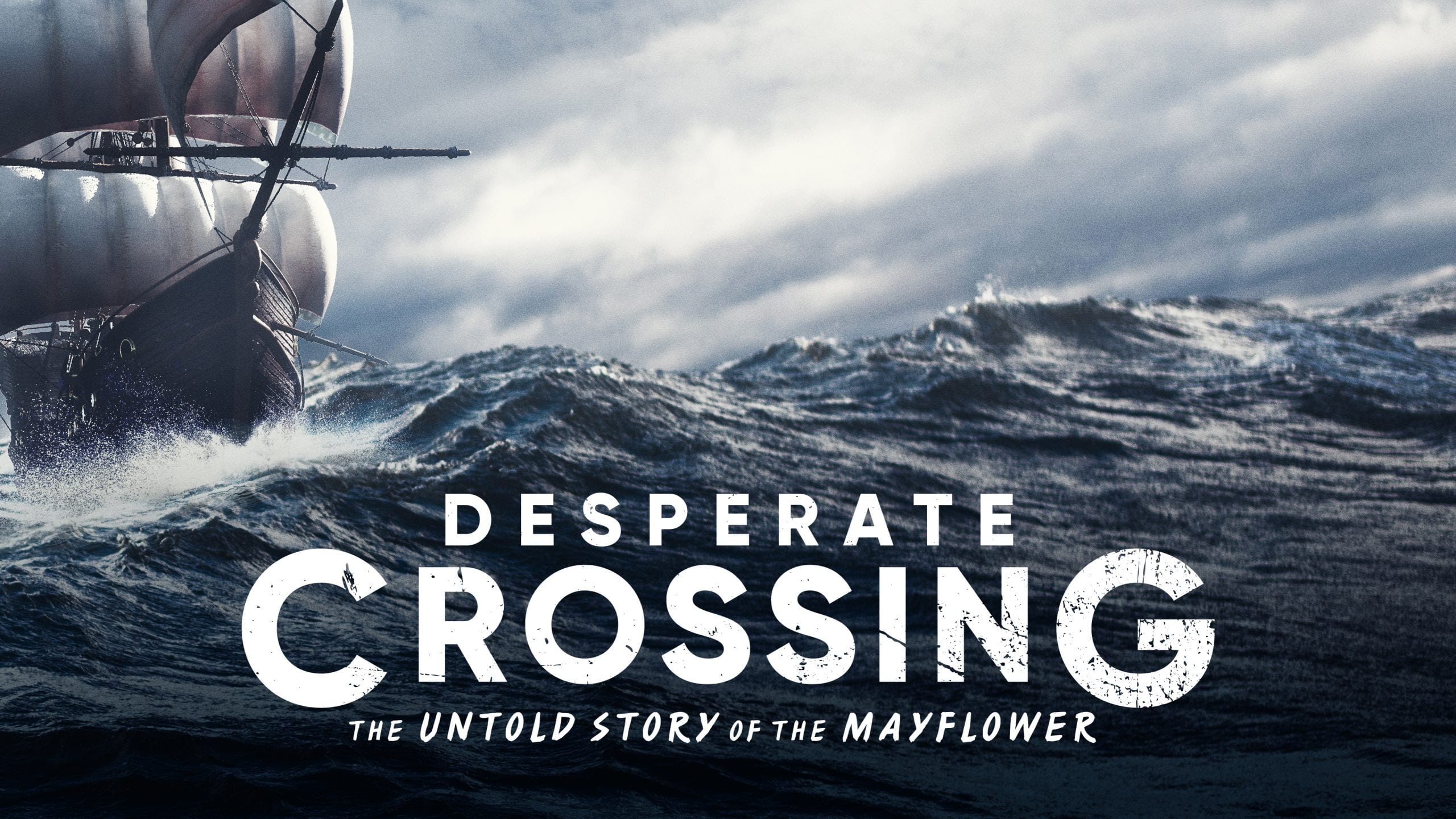 Desperate Crossing - The True Story of the Mayflower - Where to Watch ...