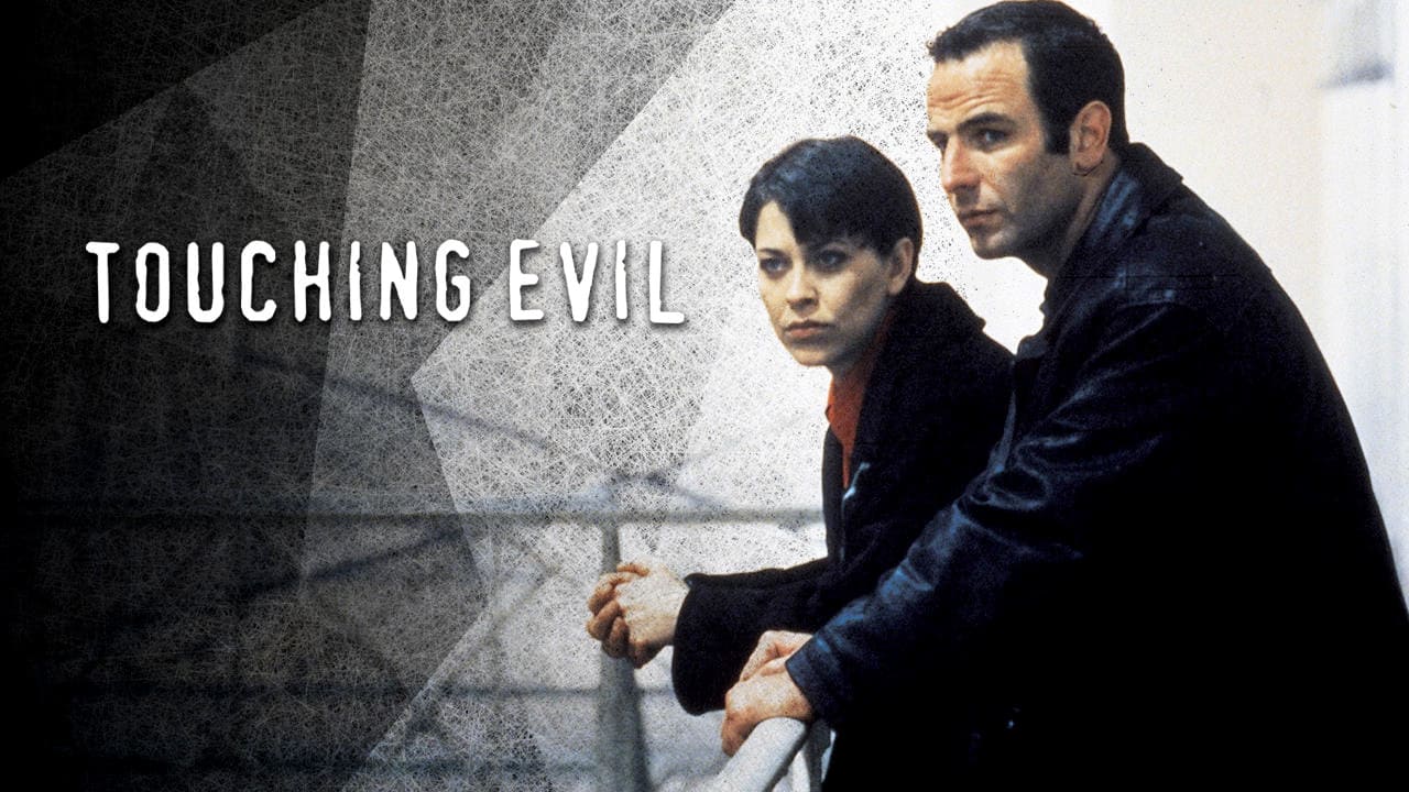 Touching Evil - Full Cast & Crew - TV Guide