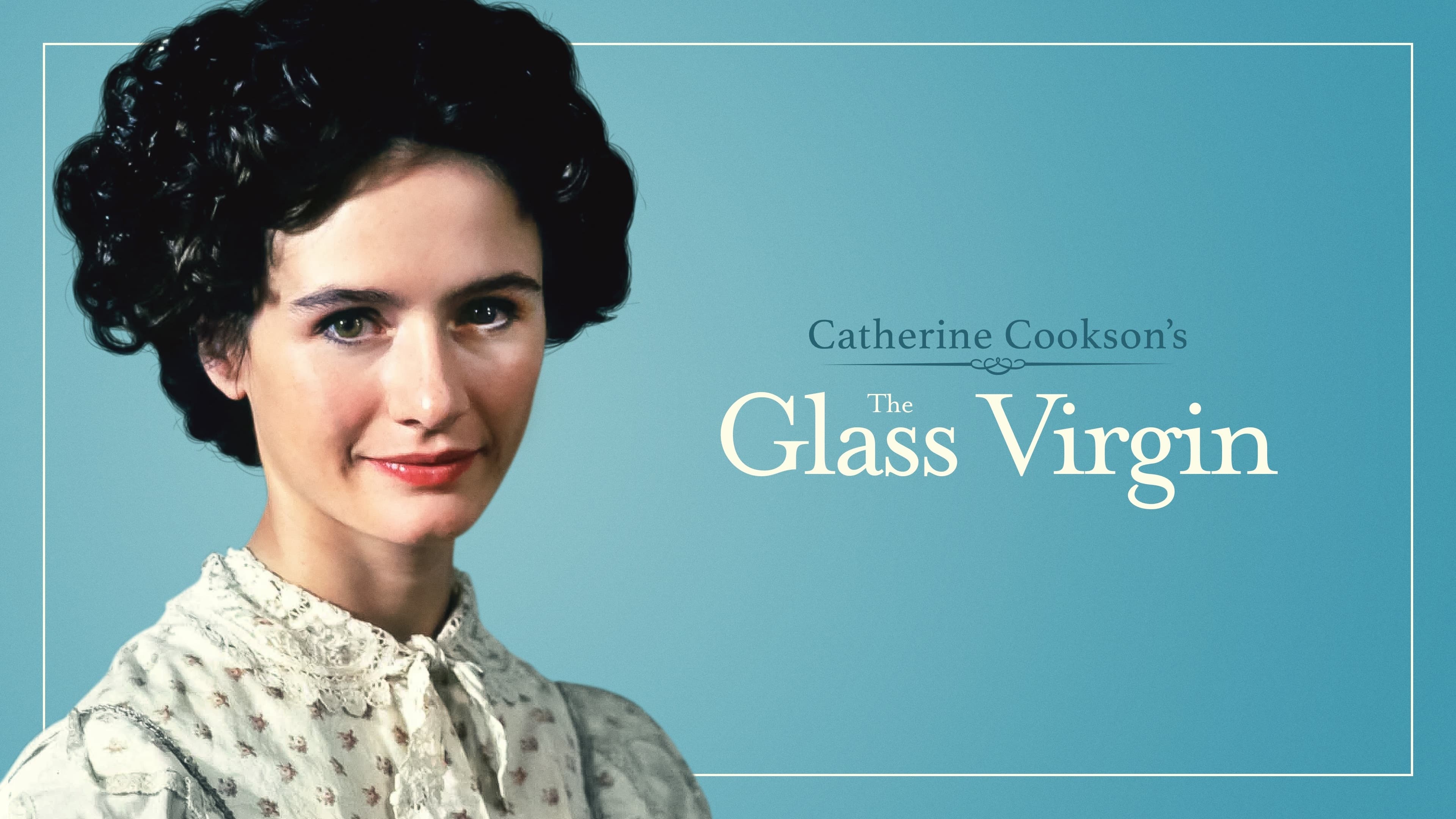 The Glass Virgin - Full Cast & Crew - TV Guide