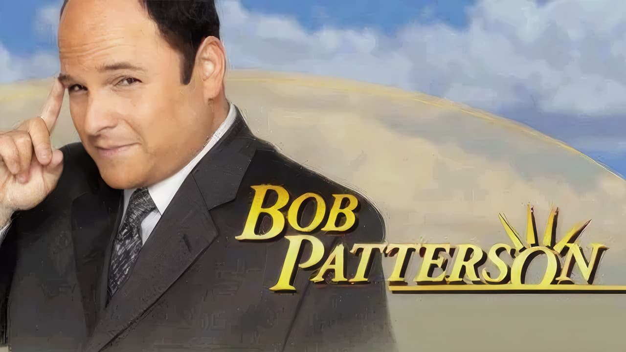 Watch Bob Patterson Online | Season 1 (2001) | TV Guide