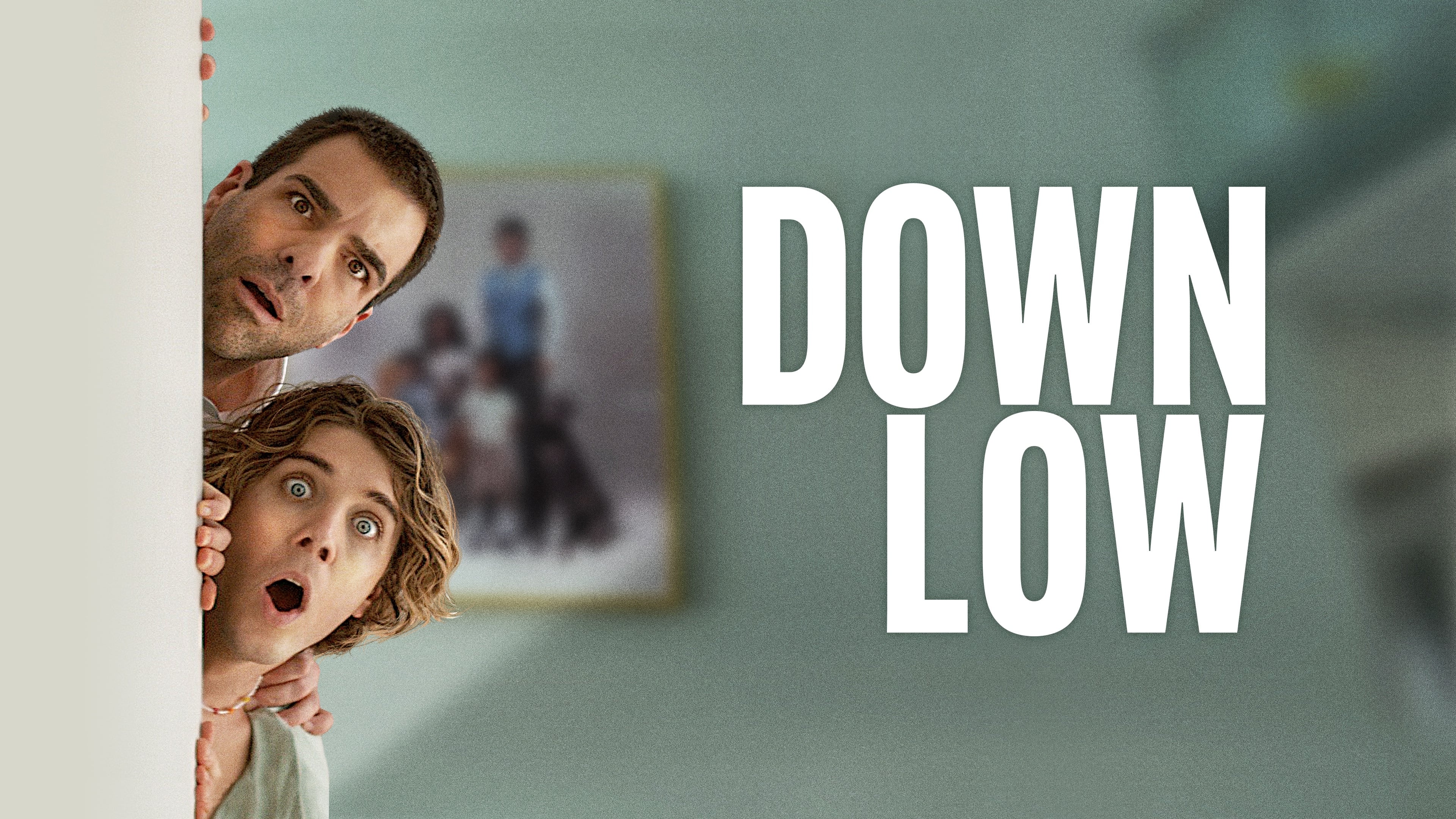Down Low - Where to Watch and Stream - TV Guide