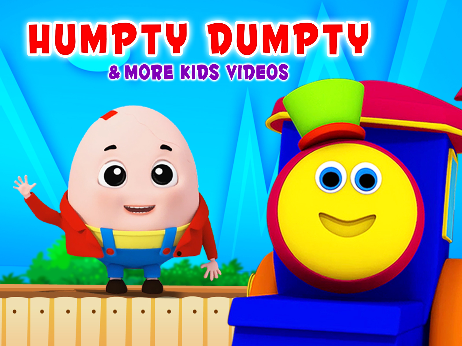 Humpty Dumpty & More Kids Videos (Bob the Train) - Where to Watch and ...