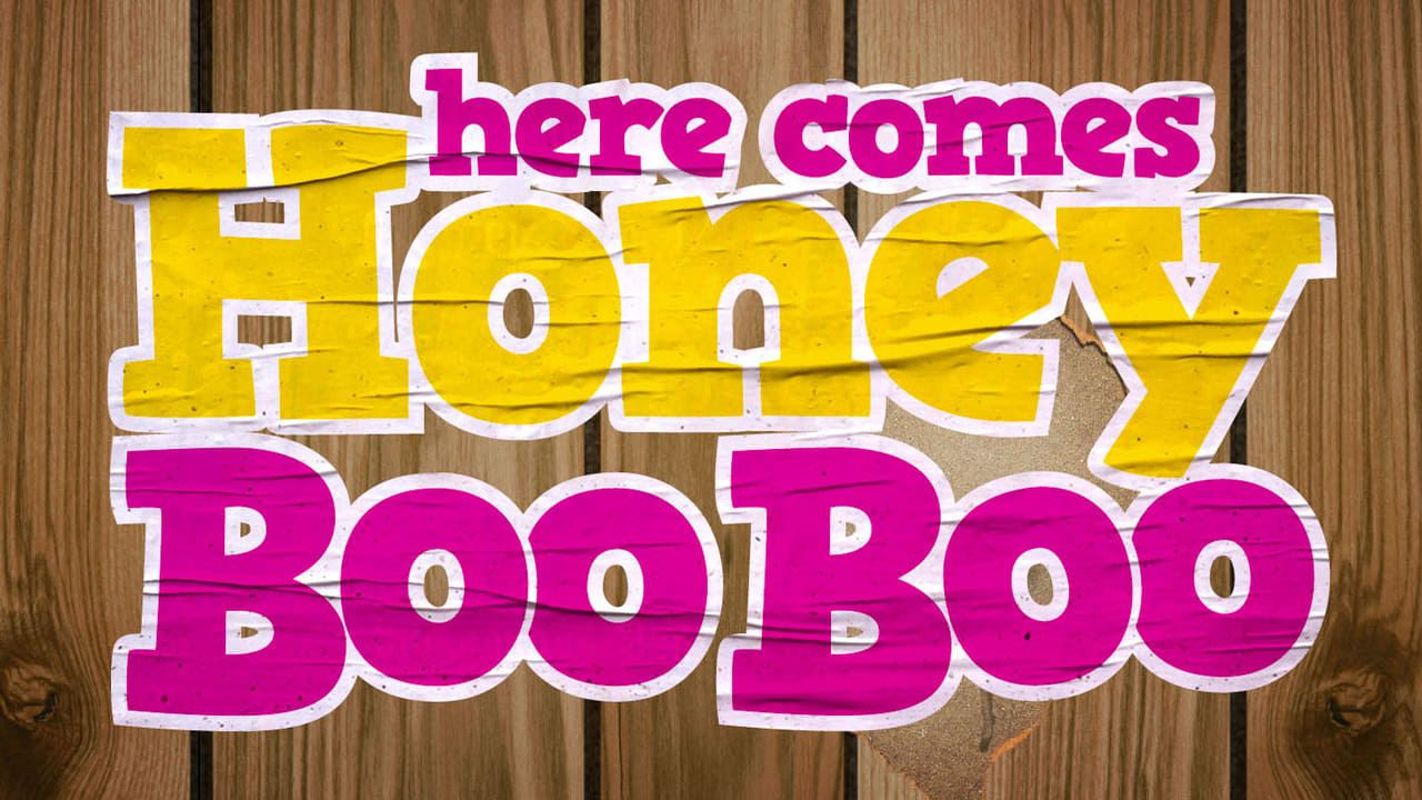 Here Comes Honey Boo Boo - Full Cast & Crew - TV Guide