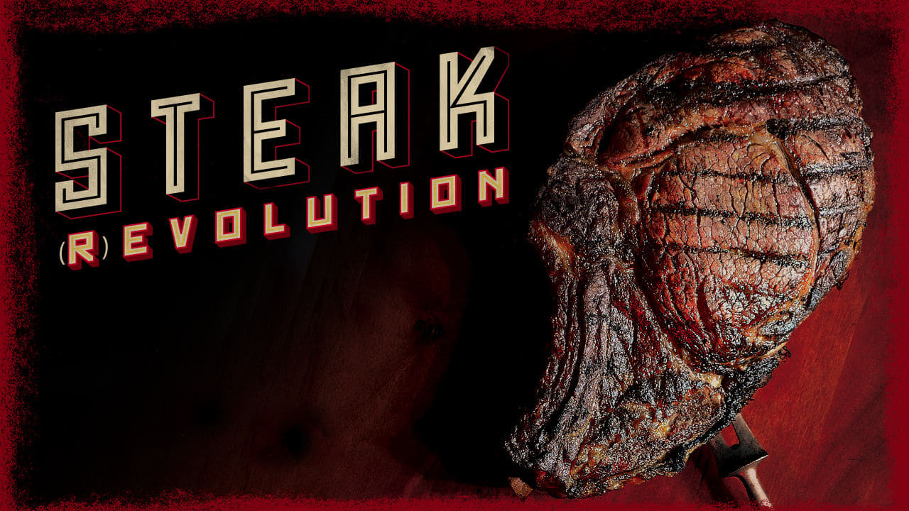 Steak (R)evolution - Where to Watch and Stream - TV Guide