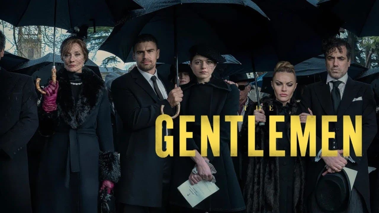 The Gentlemen - Full Cast & Crew - TV Guide
