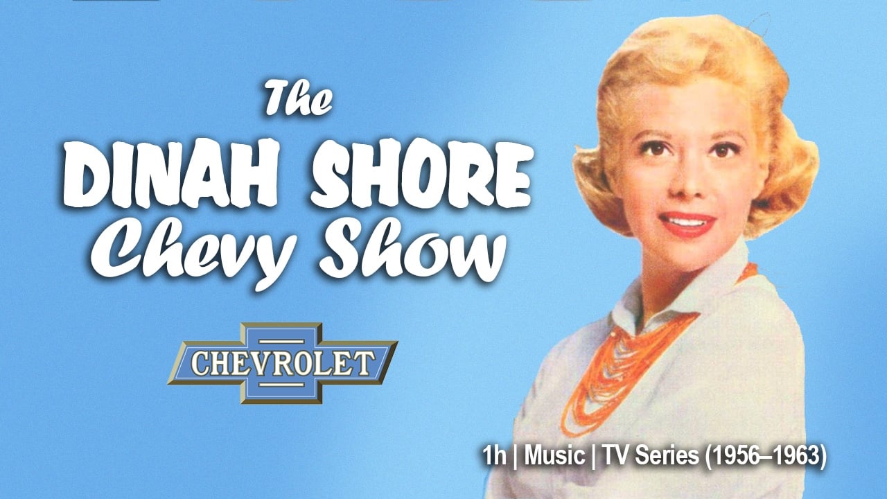 The Dinah Shore Chevy Show - Where to Watch and Stream - TV Guide