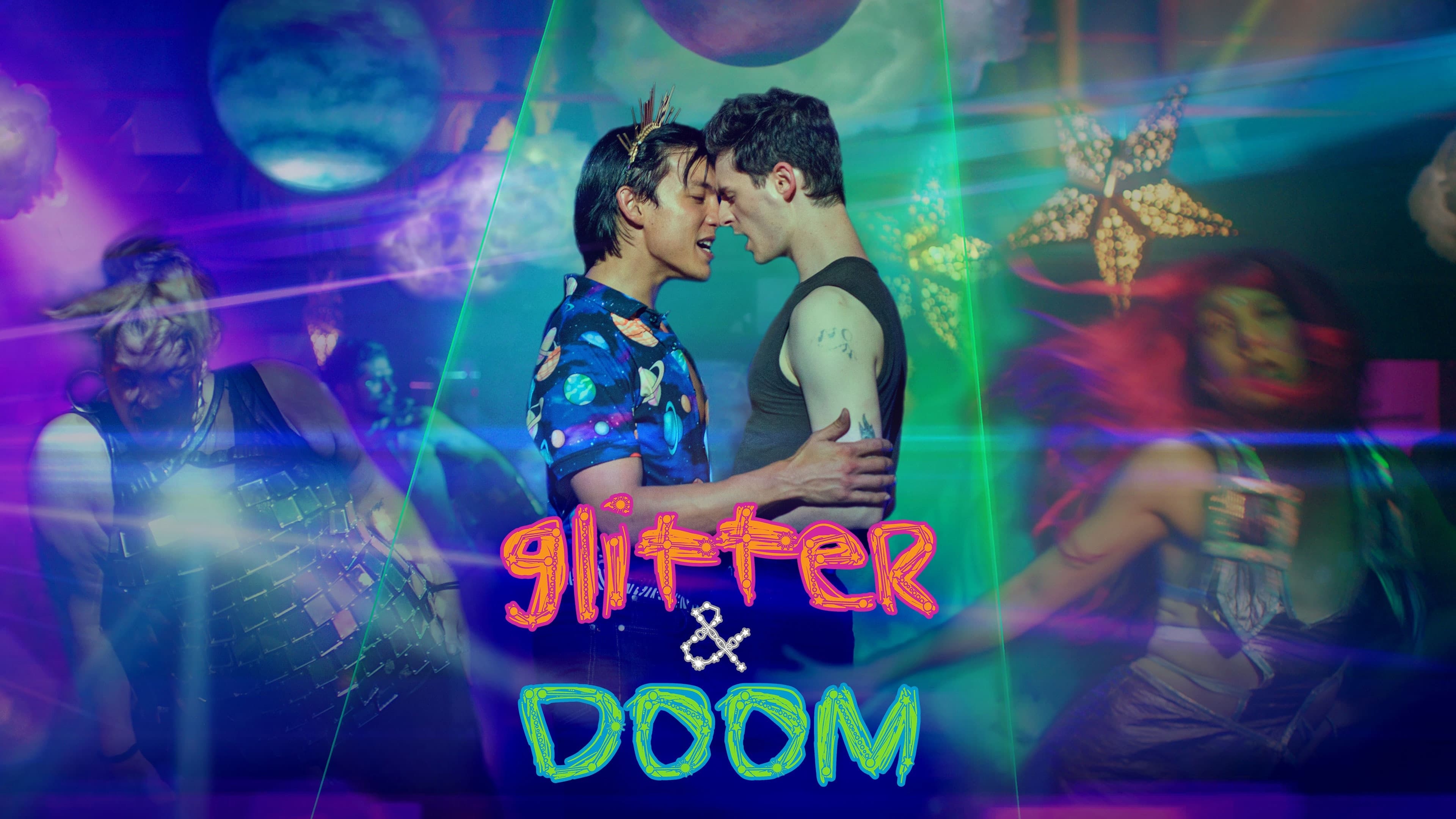 Glitter & Doom - Where to Watch and Stream - TV Guide