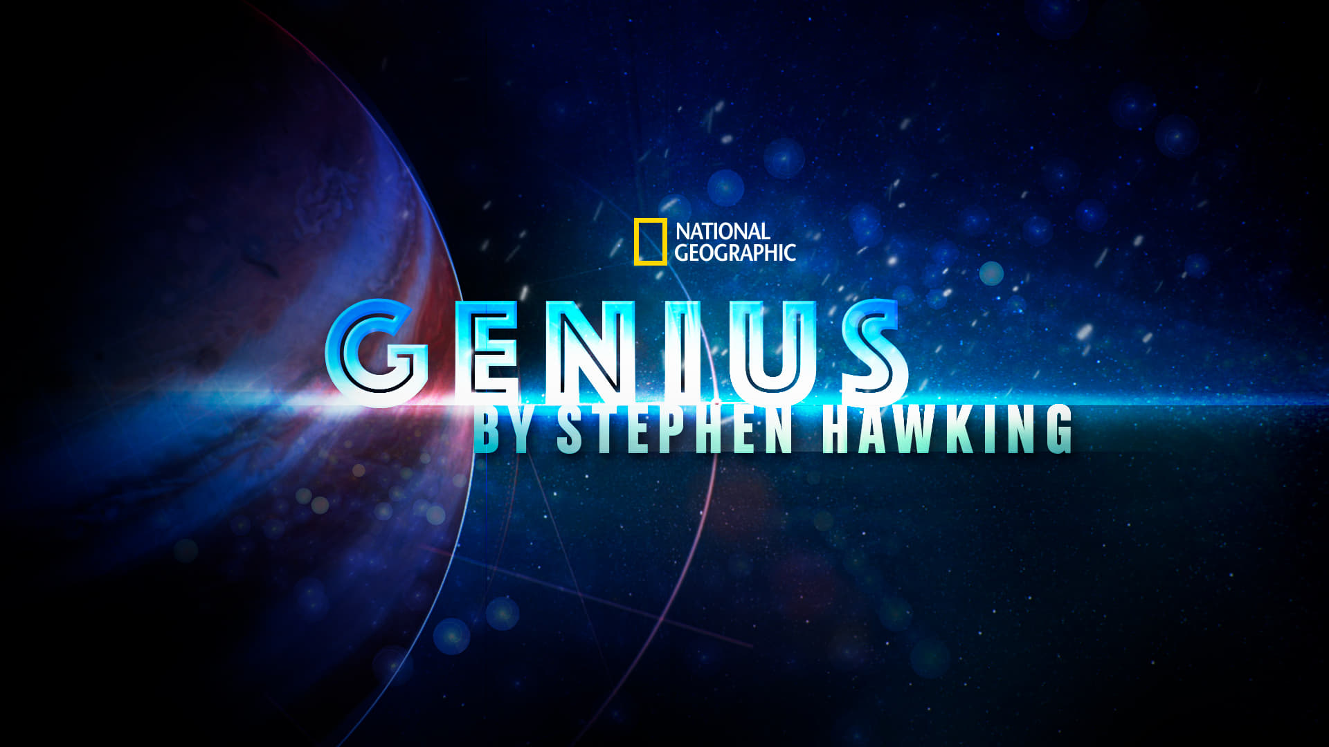 Genius by Stephen Hawking - Where to Watch and Stream - TV Guide
