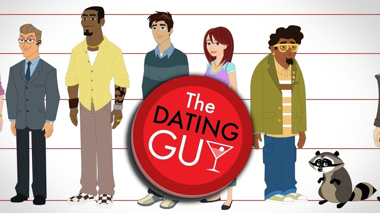 Watch The Dating Guy Online | Season 1 (2009) | TV Guide