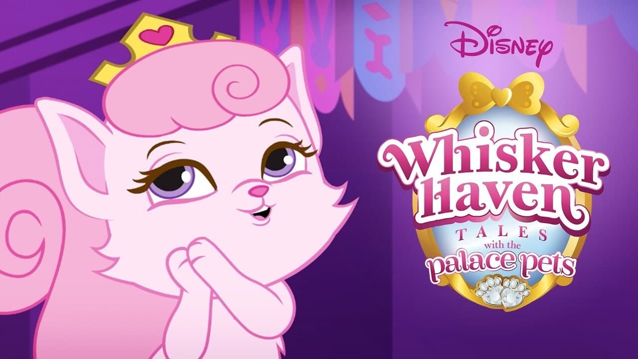 Watch Whisker Haven Tales with the Palace Pets Online | Season 2 (2016 ...