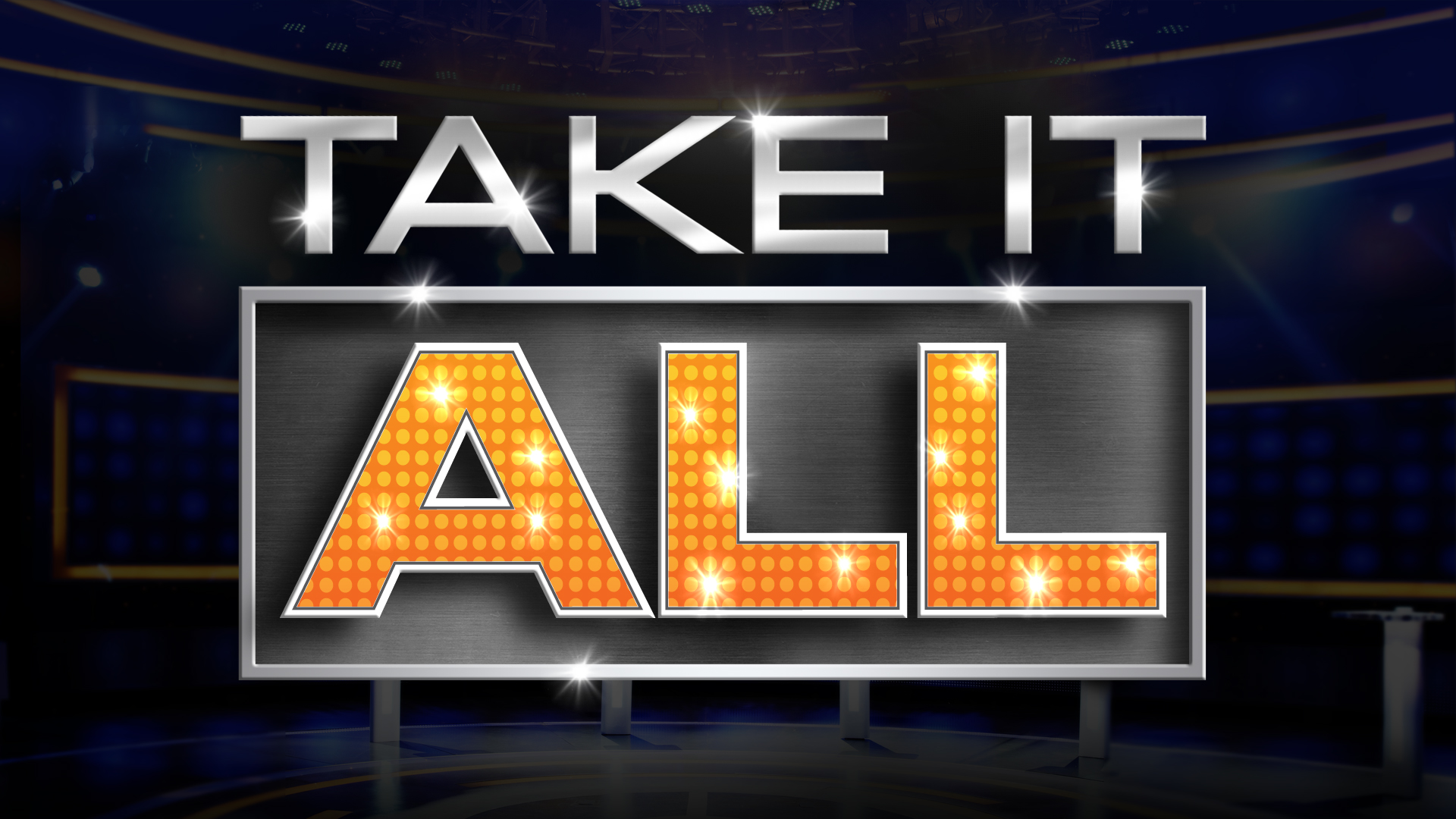 Take It All - Where to Watch and Stream - TV Guide