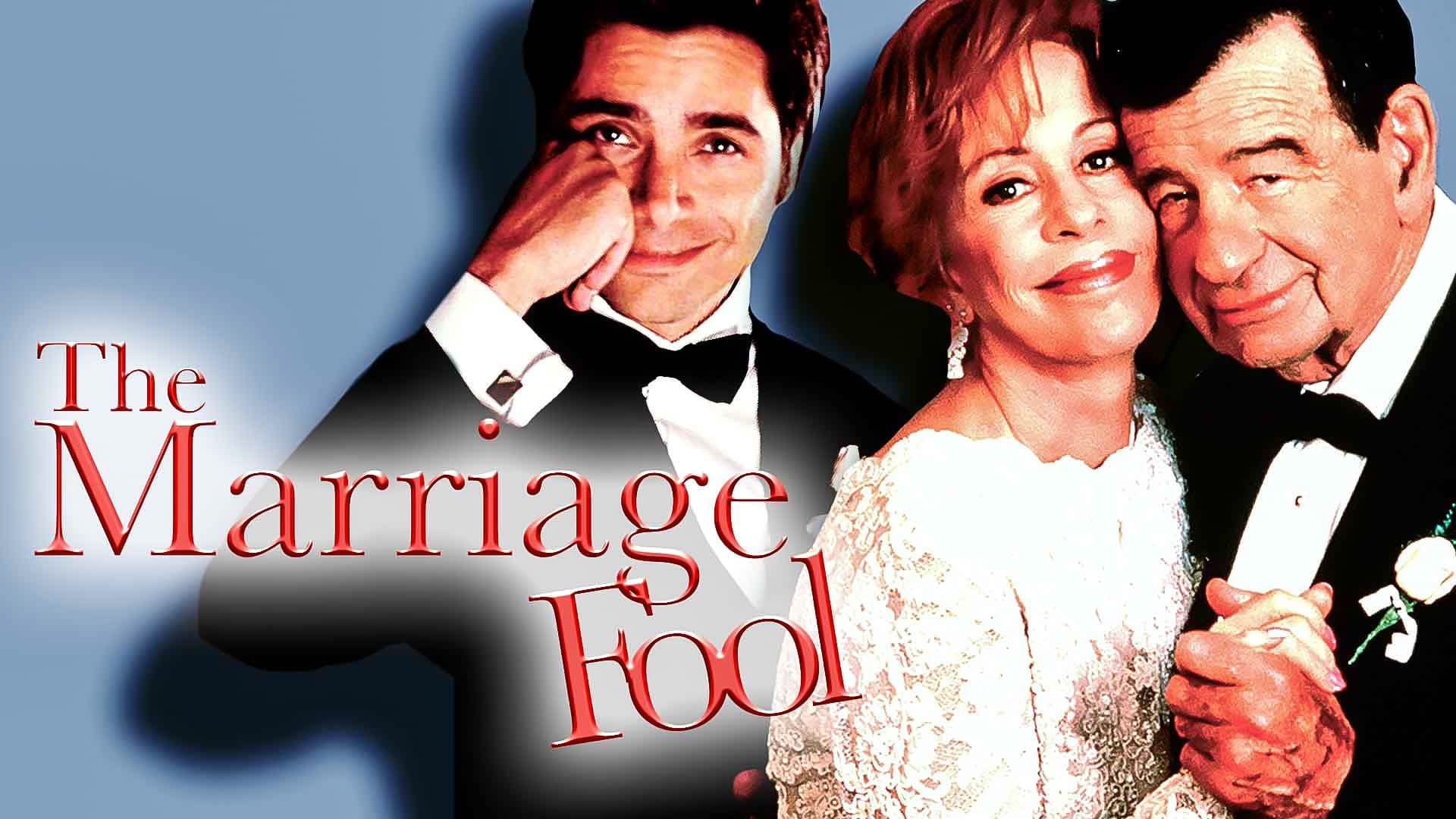 The Marriage Fool - Where to Watch and Stream - TV Guide
