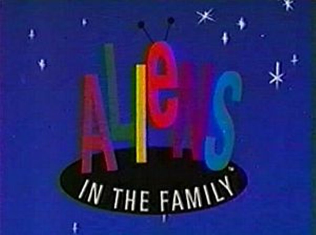 Aliens in the Family - Where to Watch and Stream - TV Guide