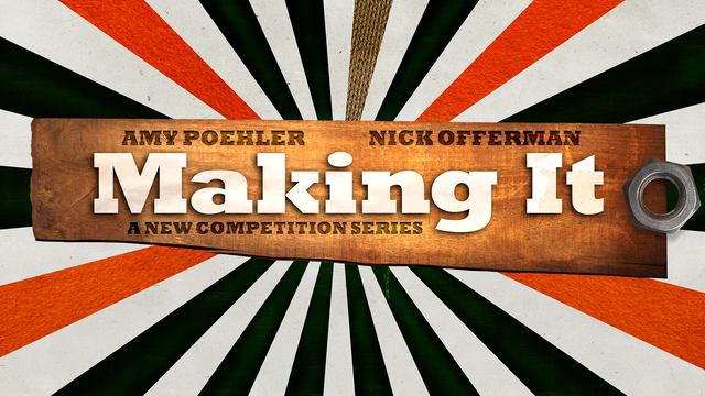 Making It - Where to Watch and Stream - TV Guide