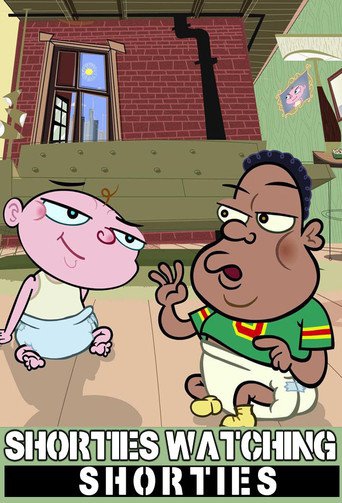 Shorties Watchin' Shorties - Where to Watch and Stream - TV Guide