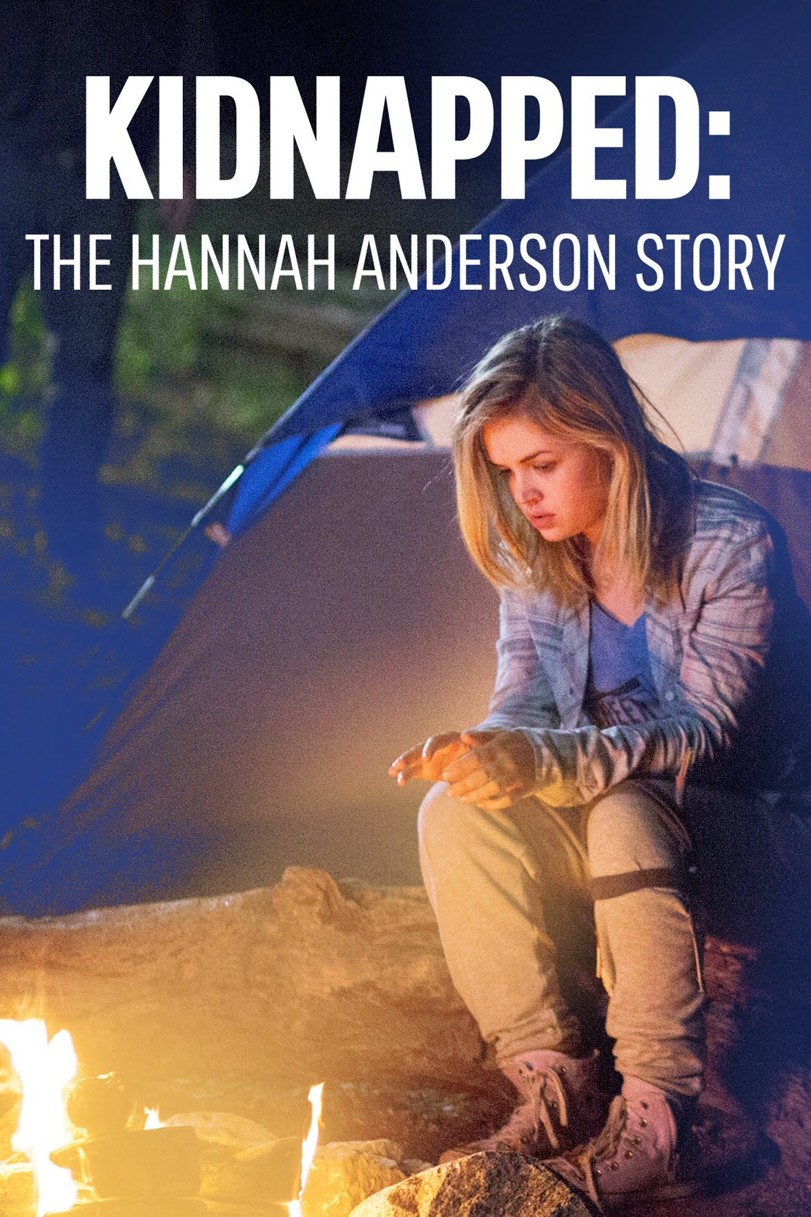 Kidnapped: The Hannah Anderson Story - Where to Watch and Stream - TV Guide