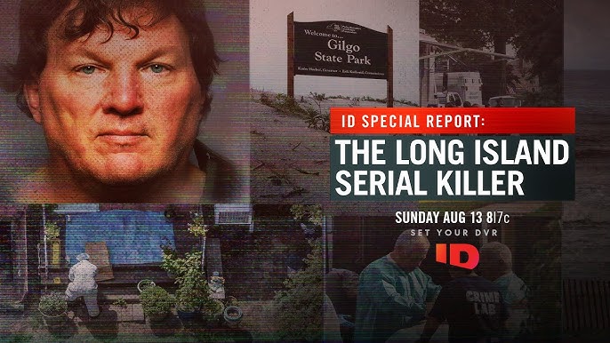 ID Special Report: The Long Island Serial Killer - Full Cast & Crew ...