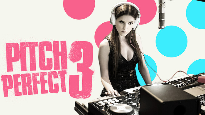 Pitch Perfect 3 - Full Cast & Crew - TV Guide