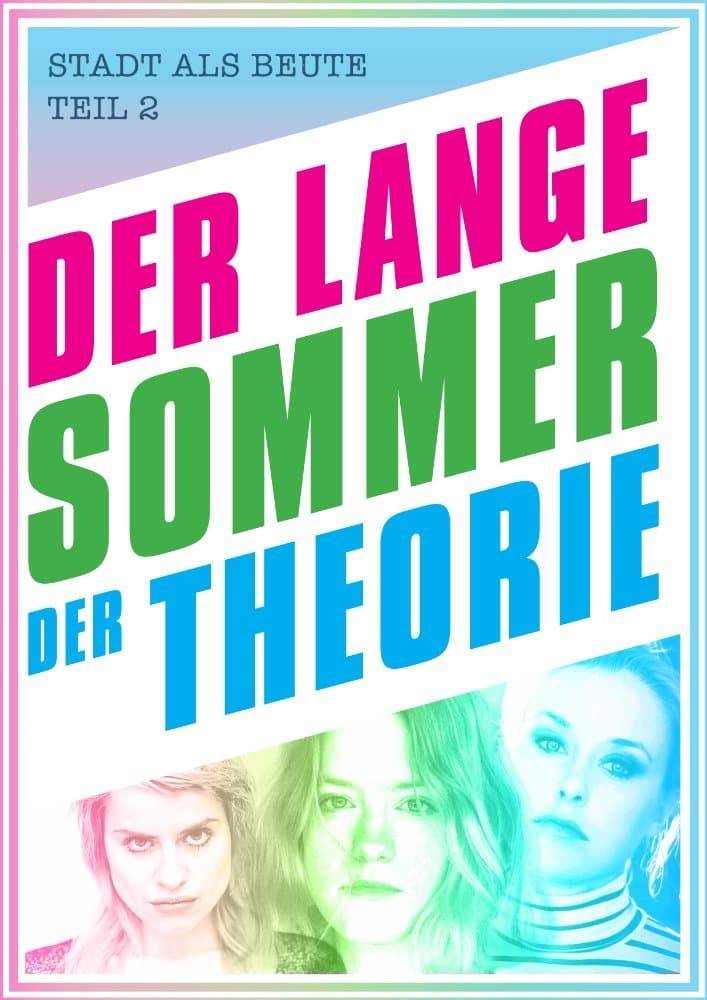 The Long Summer of Theory - Where to Watch and Stream - TV Guide