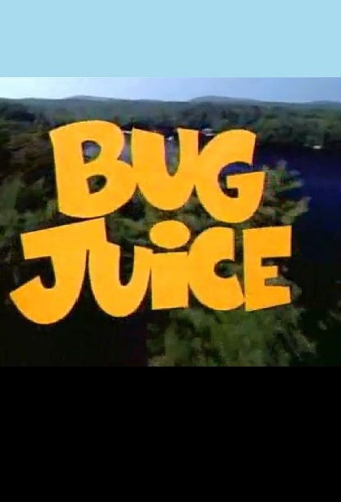 Bug Juice - Where to Watch and Stream - TV Guide