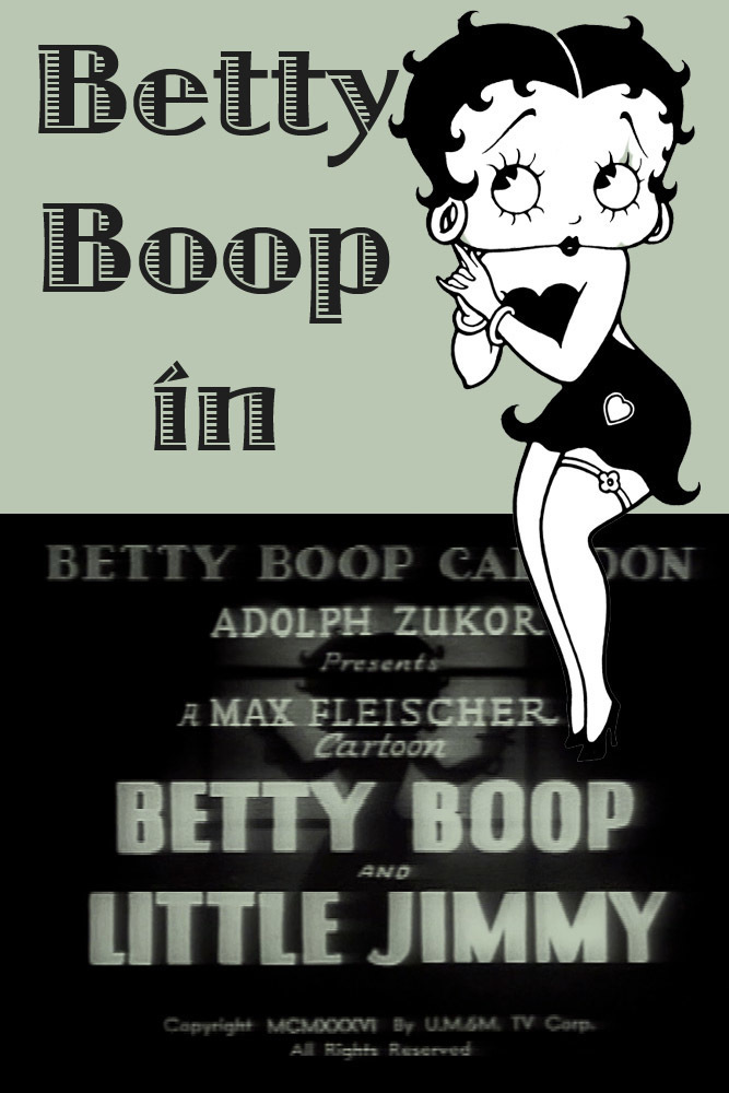 Betty Boop and Little Jimmy - Where to Watch and Stream - TV Guide