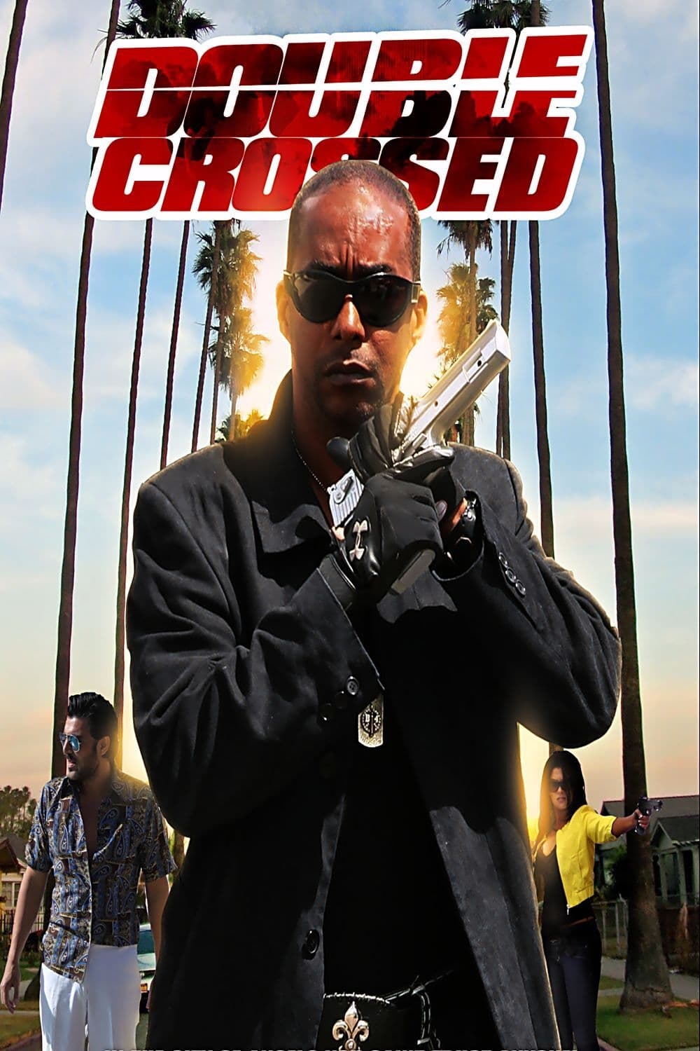 Double Crossed - Where to Watch and Stream - TV Guide