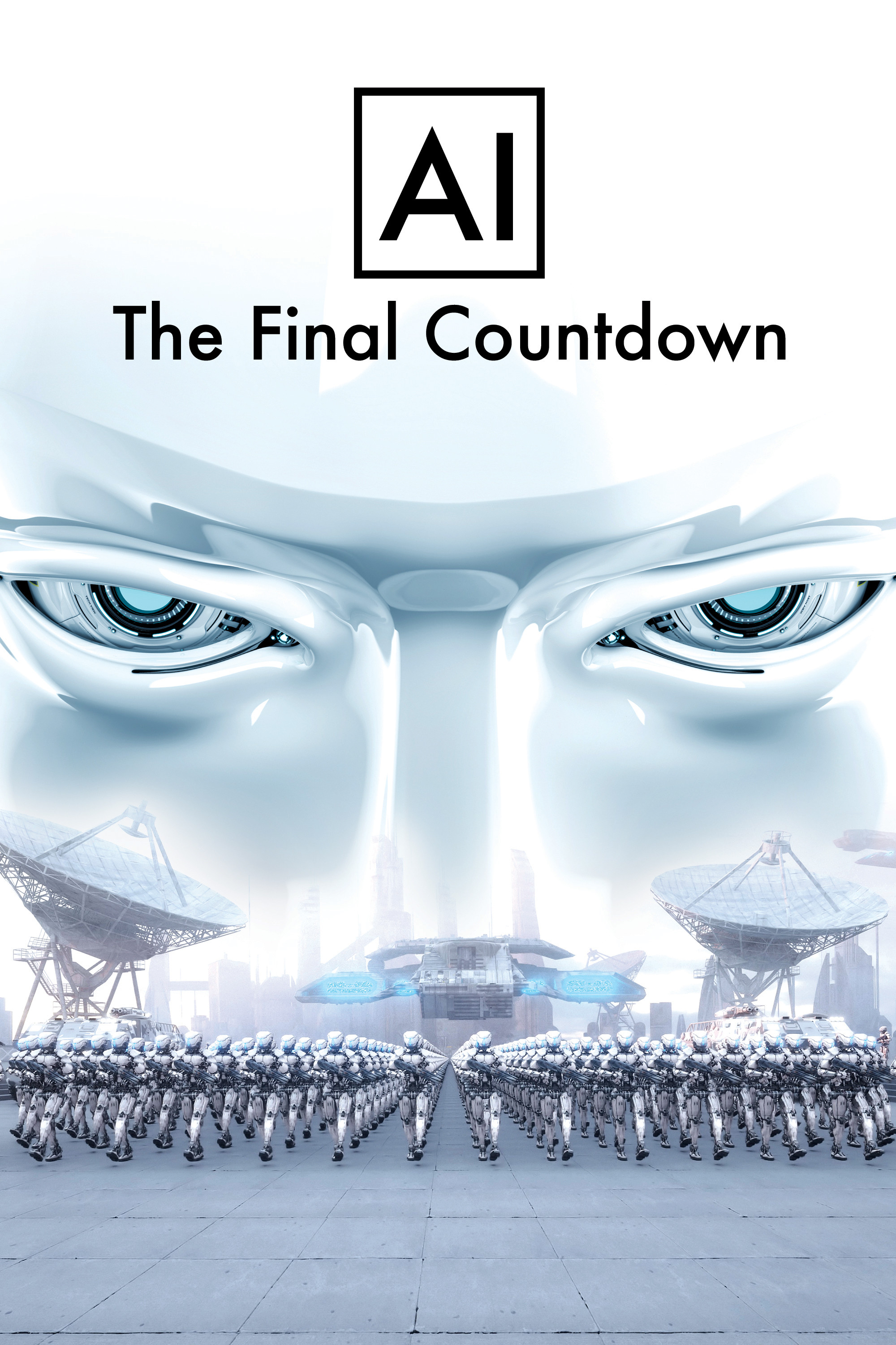 AI: The Final Countdown - Where to Watch and Stream - TV Guide