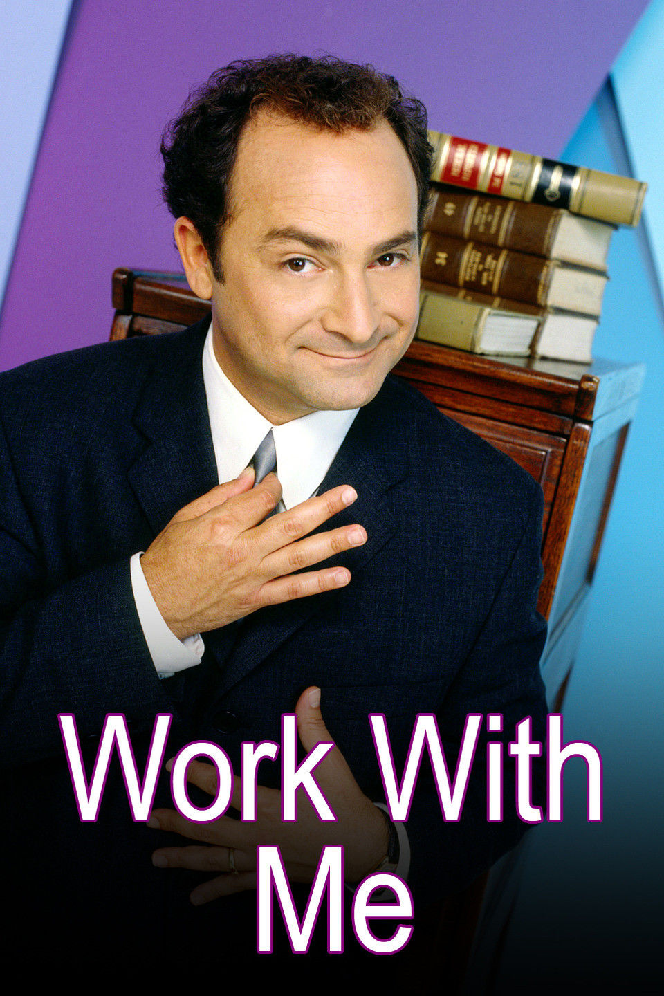 Work with Me - Where to Watch and Stream - TV Guide